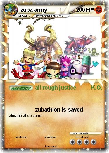 Pokémon zuba army - all rough justice K.O. - My Pokemon Card