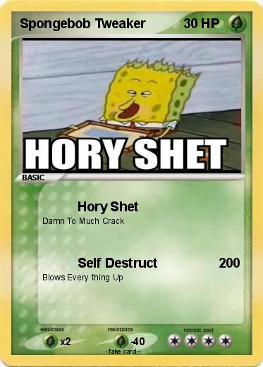 Pokémon Spongebob Tweaker - Hory Shet - My Pokemon Card