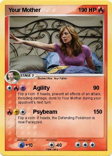 Pokémon Your Mother 39 39 - Agility - My Pokemon Card