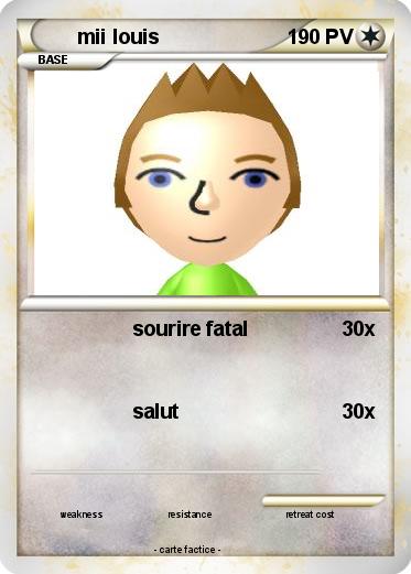 Pokémon mii louis - sourire fatal - Ma carte Pokémon