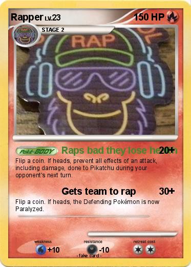 Pokémon Rapper 65 65 - Raps bad they lose health - My Pokemon Card