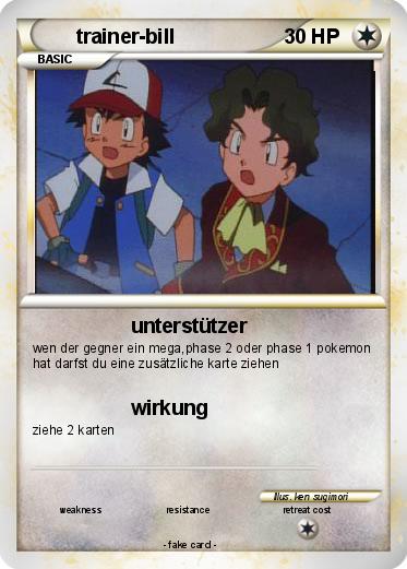 Pokémon trainer bill 1 1 - unterstützer - My Pokemon Card