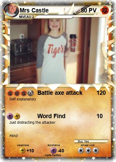 Pokémon Mrs Castle - Battle axe attack - Ma carte Pokémon