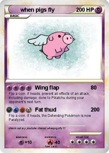 Pokémon when pigs fly - Wing flap - My Pokemon Card