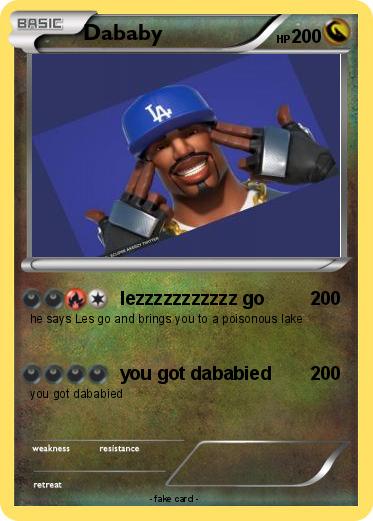 Pokémon Dababy 55 55 - lezzzzzzzzzzz go - My Pokemon Card