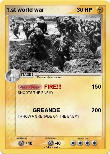 Pokémon 1 st world war - FIRE!!! - My Pokemon Card