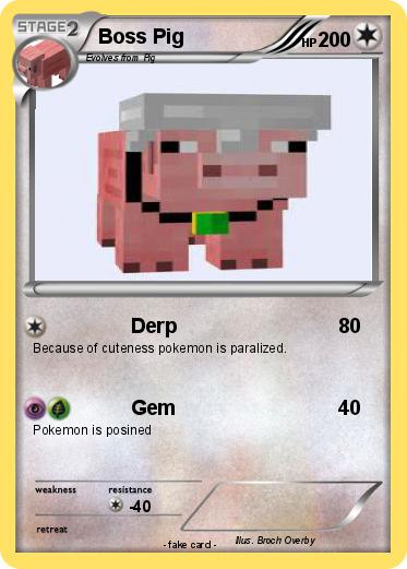 Pokémon Boss Pig - Derp - My Pokemon Card