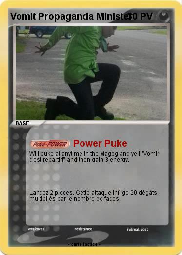 Pokémon Vomit Propaganda Minister - Power Puke - Ma carte Pokémon