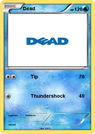 Pokémon Dead 1188 1188 - Tip - My Pokemon Card