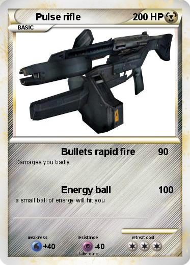Pokémon Pulse rifle 1 1 - Bullets rapid fire - My Pokemon Card