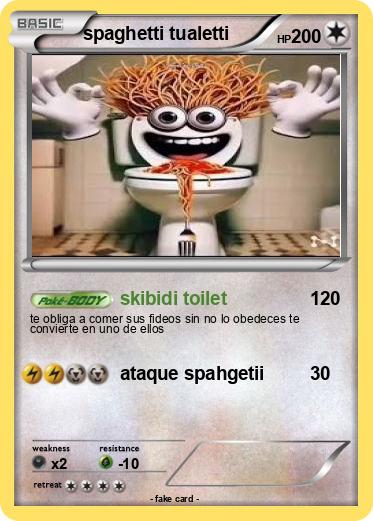Pokémon spaghetti tualetti - skibidi toilet - Mi carta pokémon