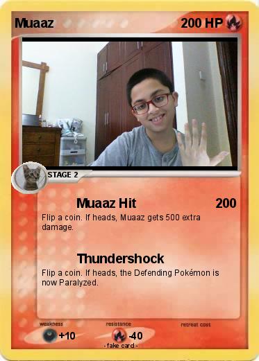 Pokémon Muaaz - Muaaz Hit - My Pokemon Card