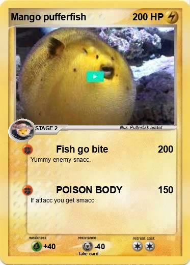 Pokémon Mango pufferfish - Fish go bite - My Pokemon Card