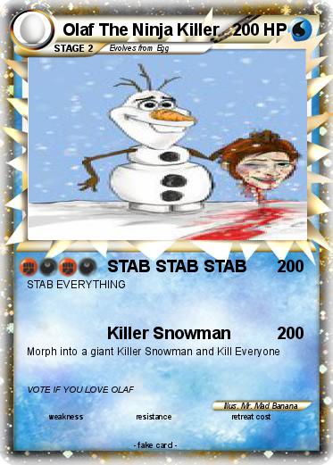 Pokémon Olaf The Ninja Killer - STAB STAB STAB - My Pokemon Card