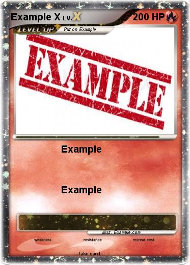 Pokémon Example X - Example - My Pokemon Card