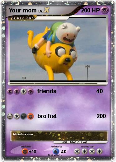 Pokémon Your mom 329 329 - friends - My Pokemon Card