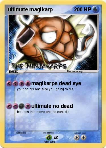 Pokémon ultimate magikarp 9 9 - magikarps dead eye - My Pokemon Card