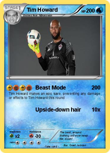 Pokémon Tim Howard 7 7 - Beast Mode - My Pokemon Card