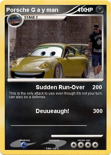 Pokémon Porsche G a y man - Sudden Run-Over - My Pokemon Card