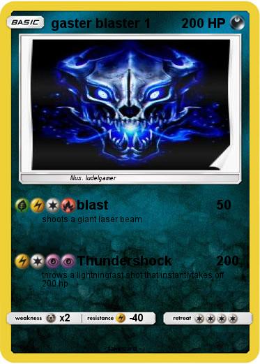 Pokémon gaster blaster 1 1 1 - blast - My Pokemon Card