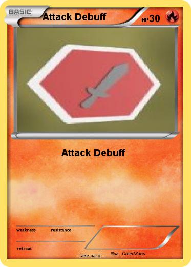Pokémon Attack Debuff - Attack Debuff - My Pokemon Card