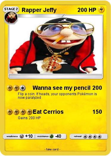 Pokémon Rapper Jeffy 5 5 - Wanna see my pencil - My Pokemon Card