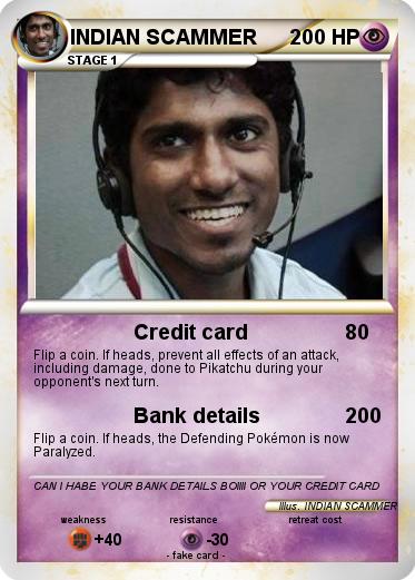 Pokémon INDIAN SCAMMER 1 1 - Credit card - My Pokemon Card