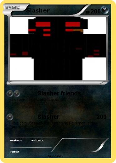 Pokémon Slasher 105 105 - Slasher friends - My Pokemon Card