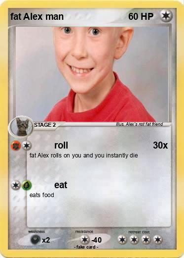 Pokémon fat Alex man - roll - My Pokemon Card