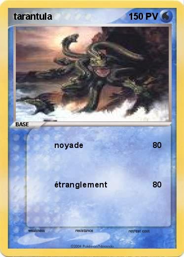 Pokémon tarantula - noyade - Ma carte Pokémon