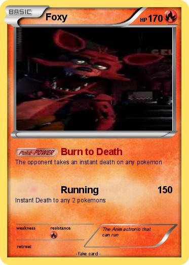 Pokémon Foxy 366 366 - Burn to Death - My Pokemon Card