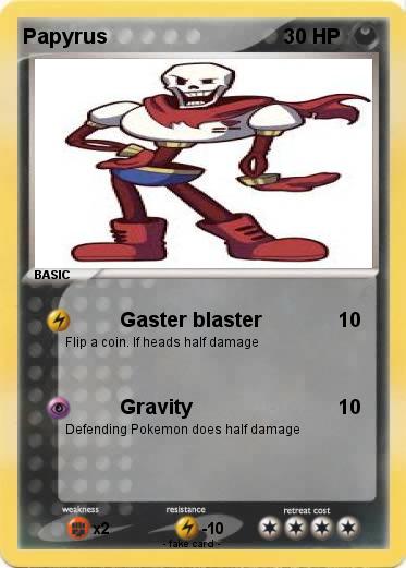 Pokémon Papyrus 457 457 - Gaster blaster - My Pokemon Card