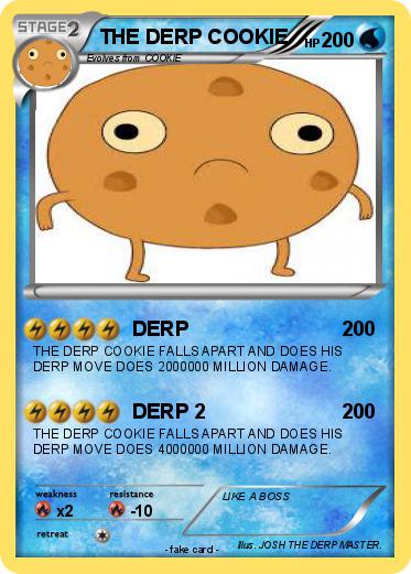 Pokémon THE DERP COOKIE - DERP - My Pokemon Card