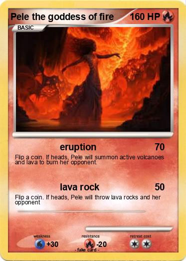 Pokémon Pele the goddess of fire - eruption - My Pokemon Card