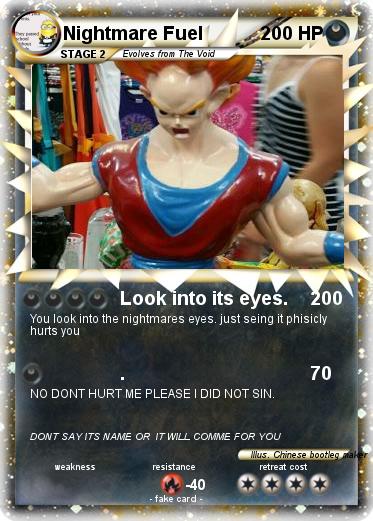 Pokémon Nightmare Fuel 7 7 - Look into its eyes. - My Pokemon Card