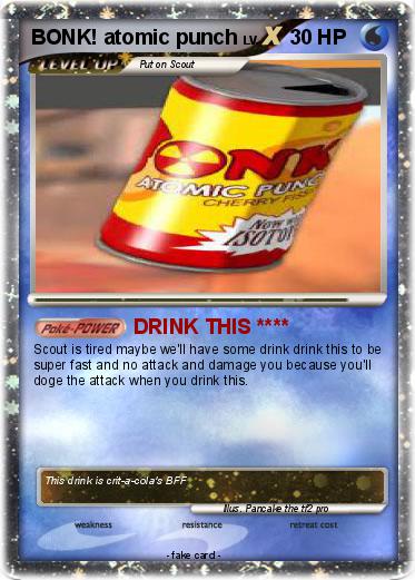 Pokémon BONK atomic punch - DRINK THIS **** - My Pokemon Card