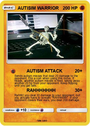 Pokémon AUTISIM WARRIOR - AUTISM ATTACK - My Pokemon Card