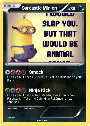 Pokémon Sarcastic Minion - Smack - My Pokemon Card