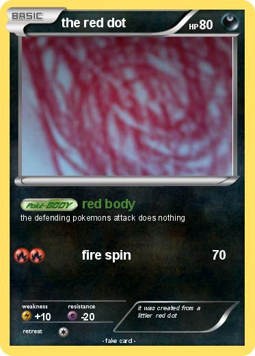 Pokémon the red dot - red body - My Pokemon Card