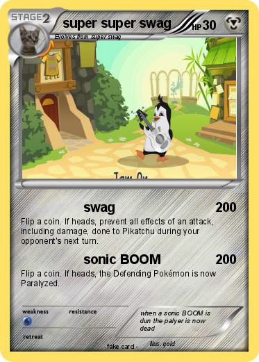 Pokémon super super swag - swag - My Pokemon Card