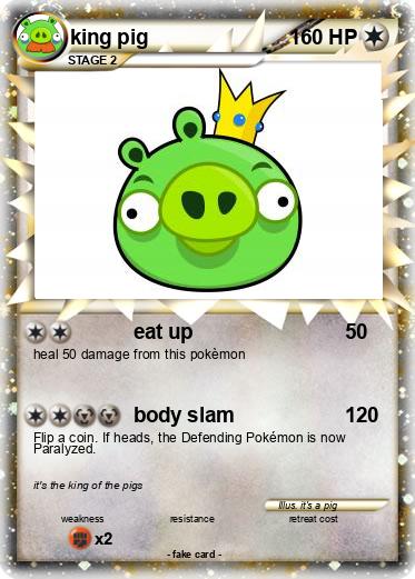 Pokémon king pig 160 160 - eat up - My Pokemon Card