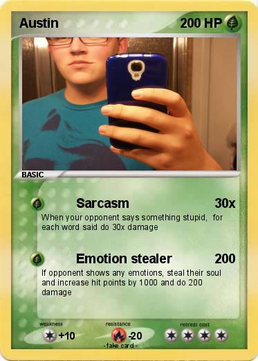 Pokémon Austin 399 399 - Sarcasm - My Pokemon Card