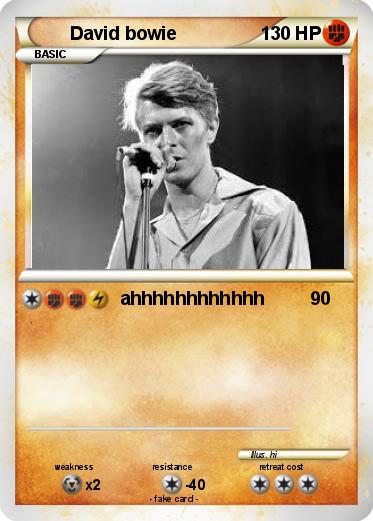 Pokémon David bowie 14 14 - ahhhhhhhhhhhh - My Pokemon Card