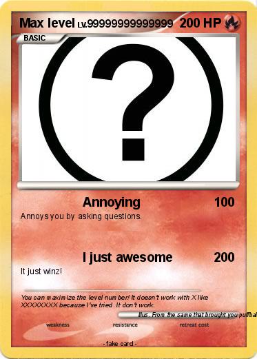 Pokémon Max level - Annoying - My Pokemon Card