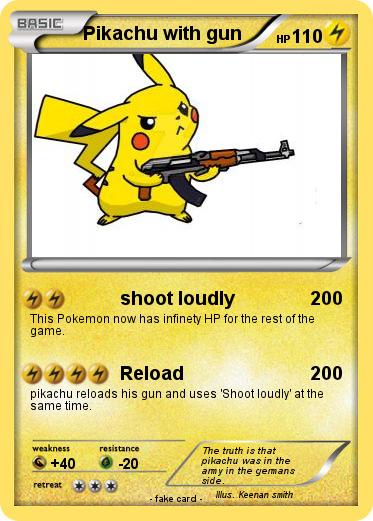 Pokémon Pikachu with gun 11 11 - shoot loudly - My Pokemon Card