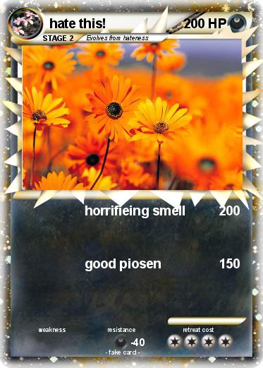 Pokémon hate this - horrifieing smell - My Pokemon Card