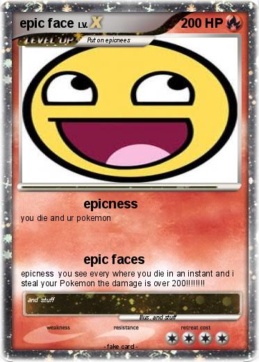 Pokémon epic face 622 622 - epicness - My Pokemon Card