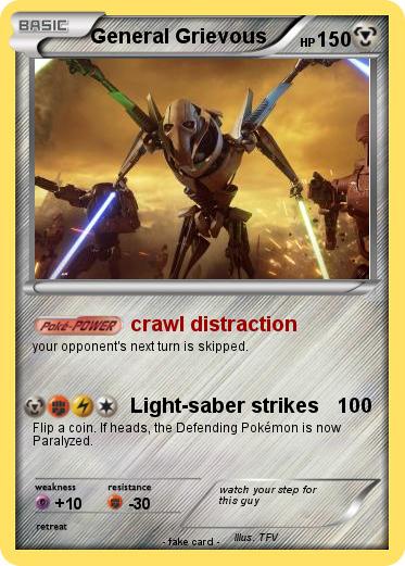 Pokémon General Grievous 214 214 - crawl distraction - My Pokemon Card