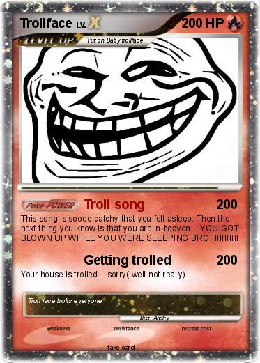 Pokémon Trollface 626 626 - Troll song - My Pokemon Card
