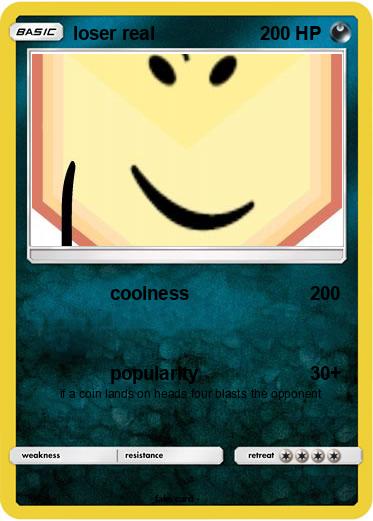 Pokémon loser real - coolness - My Pokemon Card